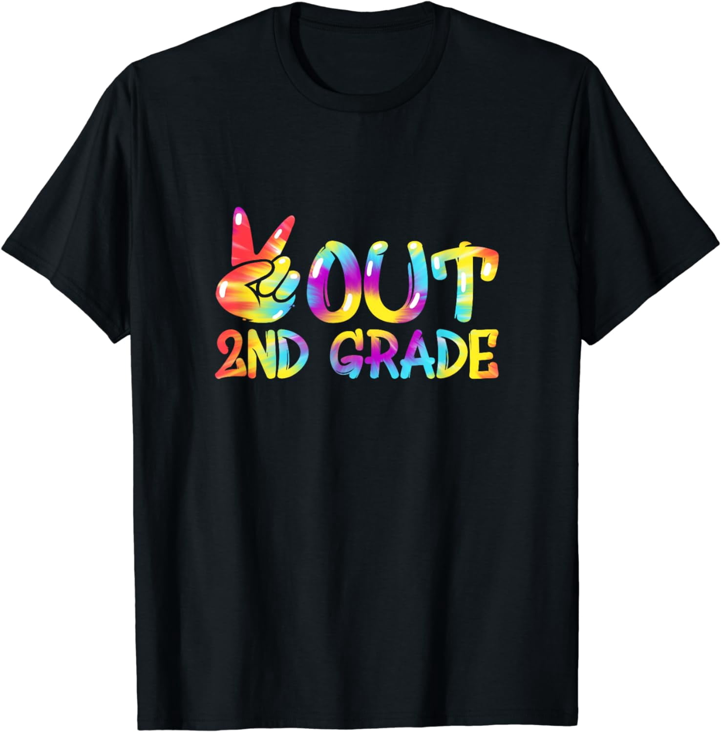Peace Out Second 2nd Grade Happy Last Day Of School Tie Dye T-Shirt ...