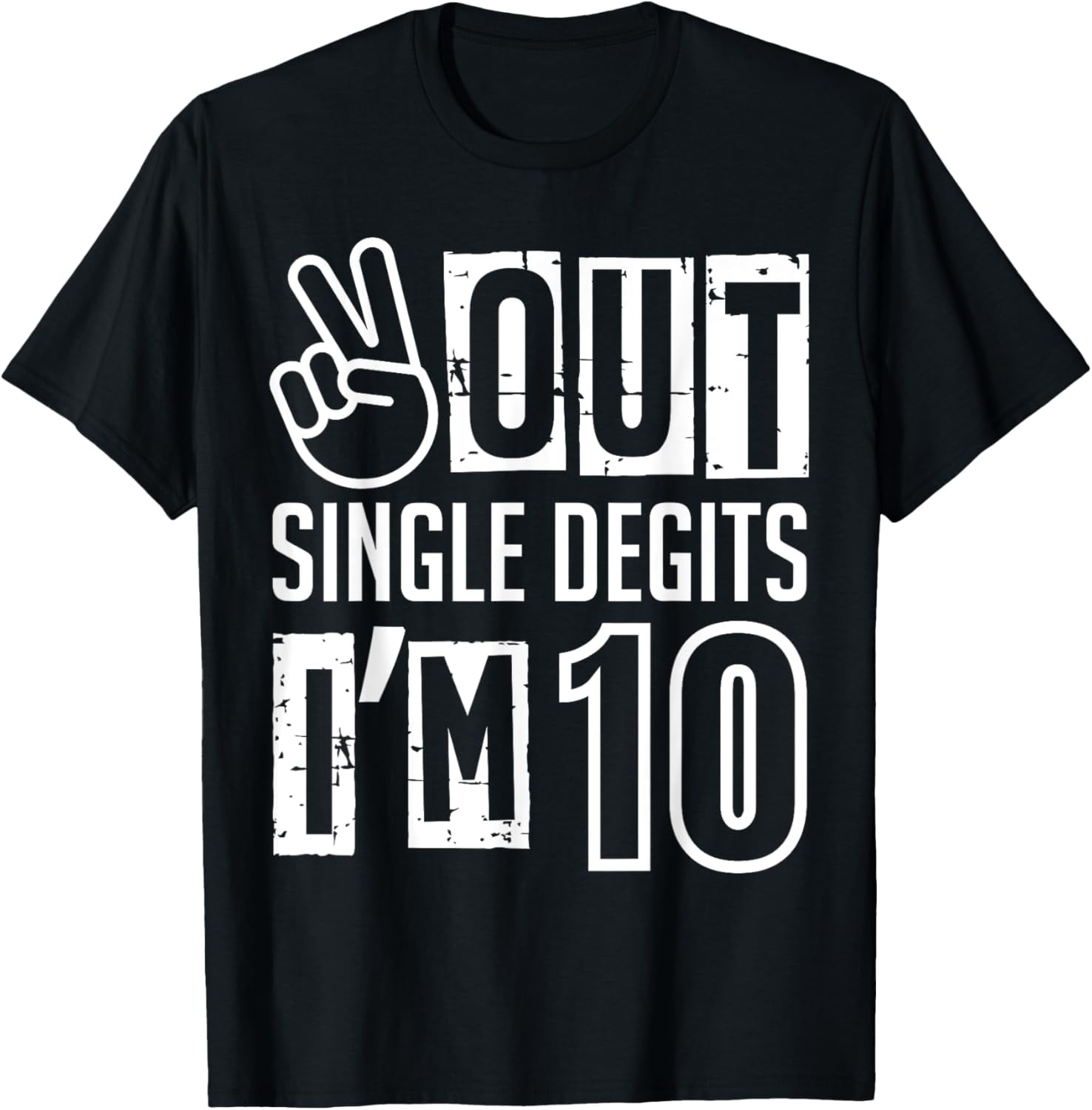 Peace Out Single Digits I'm 10 Years Old Birthday Kid Theme T-Shirt ...