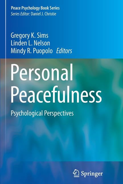 Peace Psychology Book Personal Peacefulness: Psychological Perspectives ...