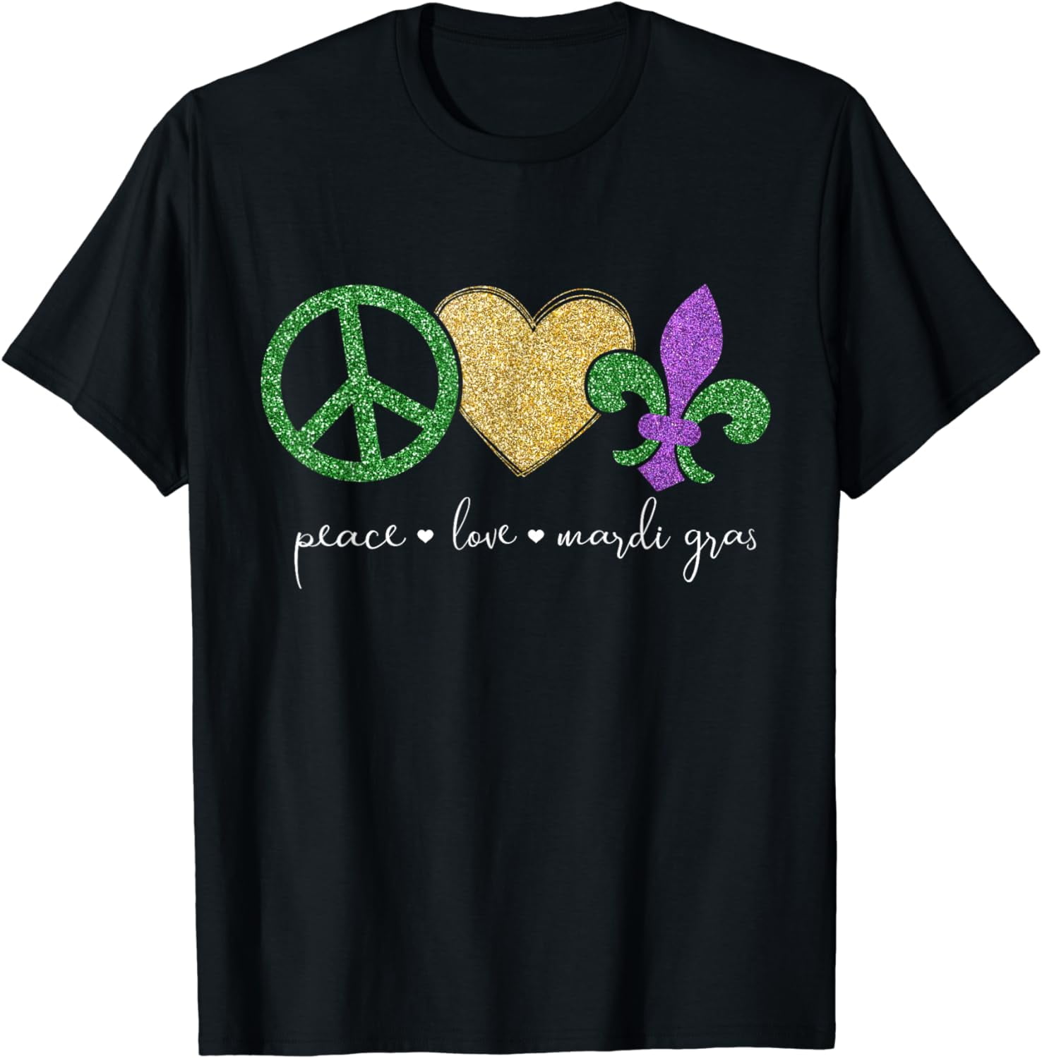 Peace love Mardi Gras with fleur de lis in New Orleans T-Shirt - Walmart.com