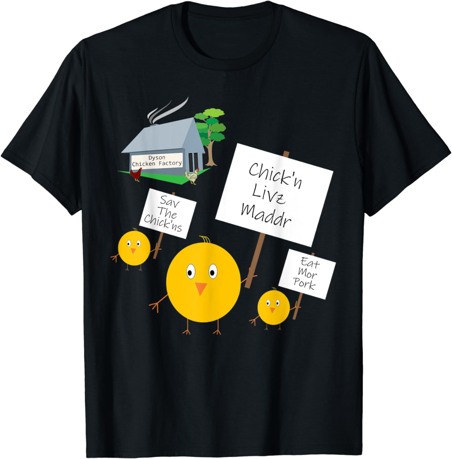 Peaceful Protesting Chickens Chicken Lives Matter Vegetarian T-Shirt ...