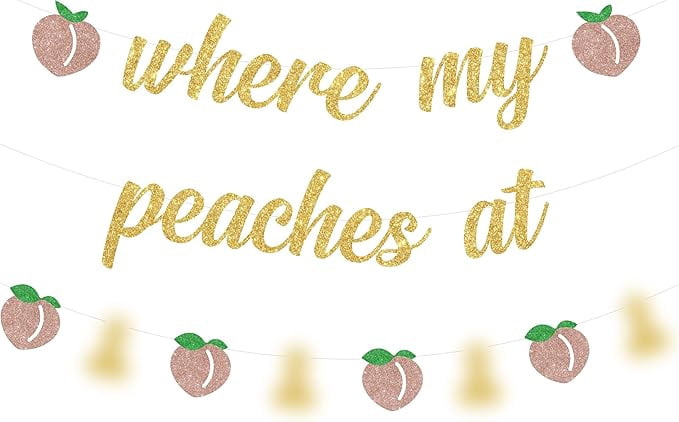 Peach Bachelorette Party Decorations, Gold Where My Peaches at Banner ...