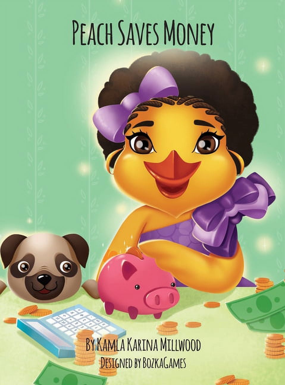 Peach the Duck: Peach Saves Money (Hardcover) - Walmart.com