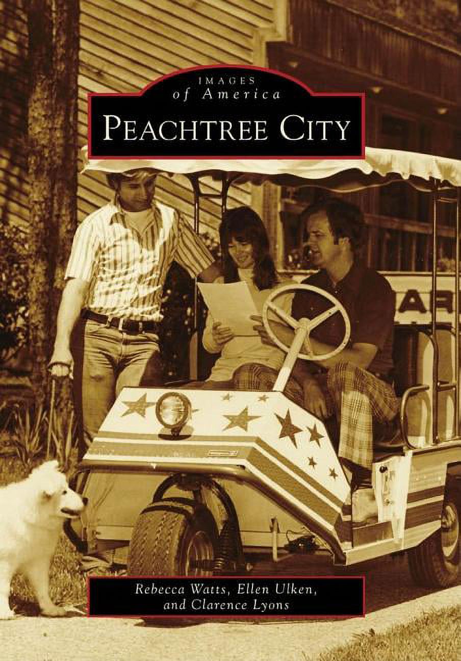 Peachtree City (Paperback) by Rebecca Smith Watts, Ellen Ulken ...