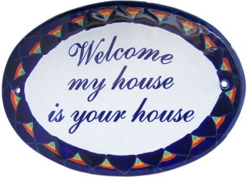 Peacock Talavera Ceramic House Plaque. Welcome my house is your house ...