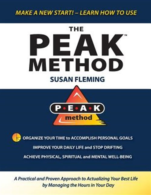 Pre-Owned Peak Method: A Practical and Proven Approach to Actualizing Your Best Life by Managing ...