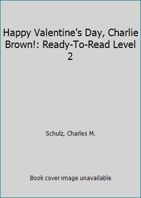 Pre-Owned Happy Valentine's Day, Charlie Brown! (Peanuts: Ready-to-read ...