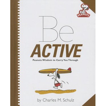 Peanuts: Be Loving : Peanuts Wisdom to Carry You Through (Hardcover ...