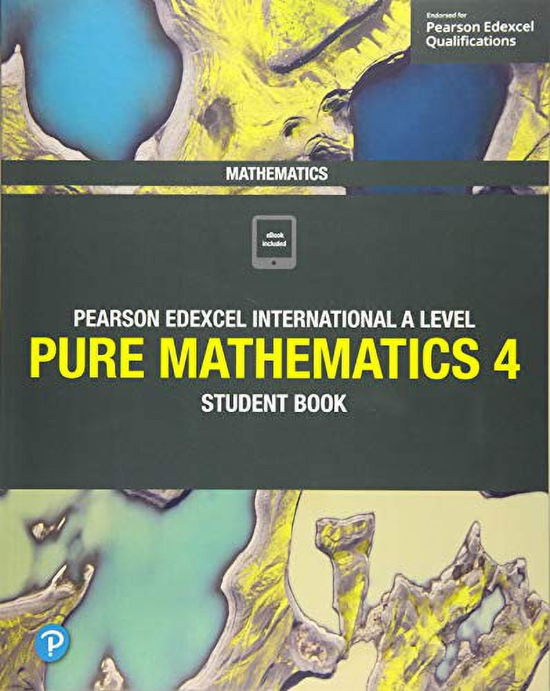 Pearson Edexcel International A Level Mathematics Pure 4 Mathematics ...