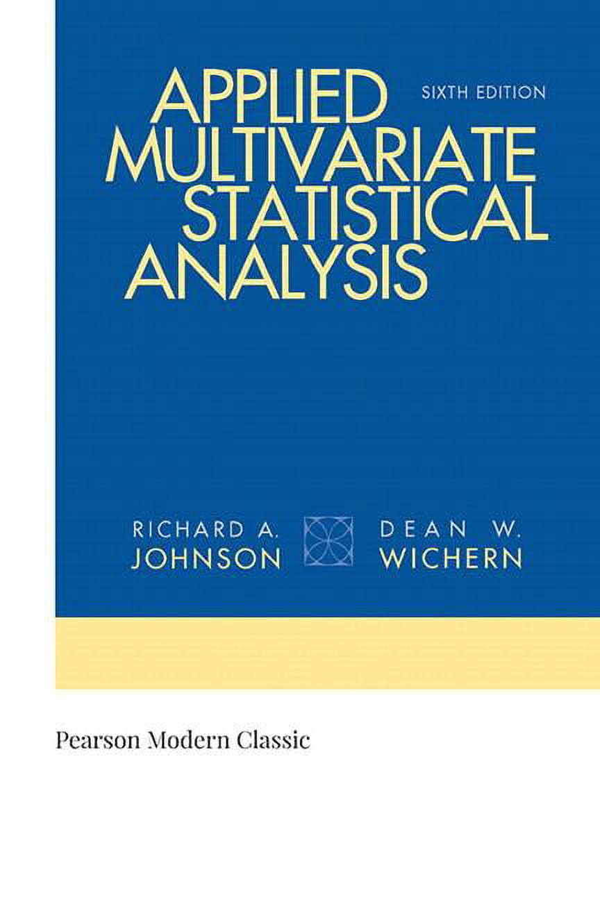 Pearson Modern Classics for Advanced Sta Applied Multivariate ...