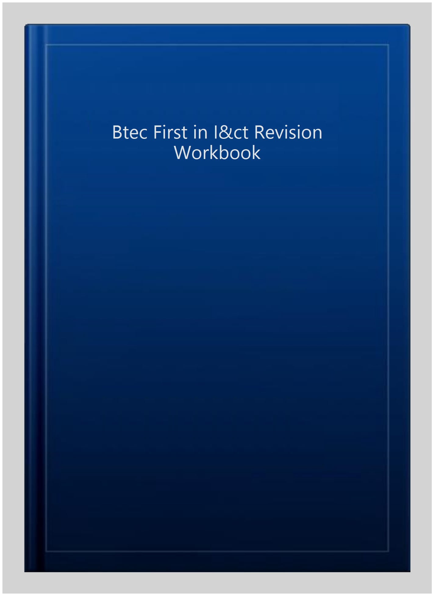 Pearson REVISE BTEC First in I&CT Revision Workbook - 20 - Walmart ...