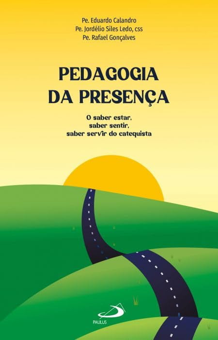 Pedagogia Da Presenca O Saber Estar O Saber Sentir O Saber Servir Do Cat - Walmart.com