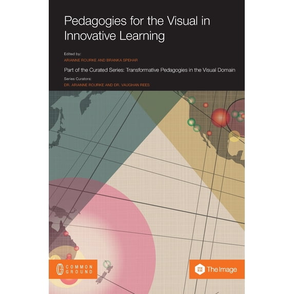 Pedagogies for the Visual in Innovative Learning Paperback 1863351043 ...