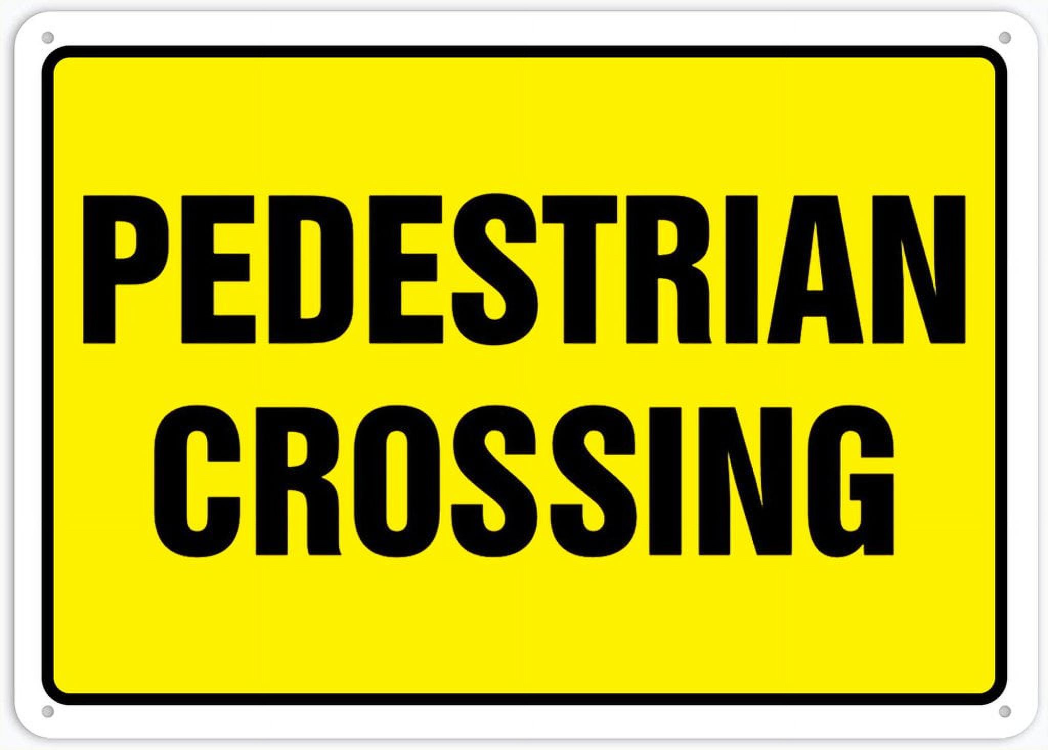 Pedestrian Crossing Sign 12 X 8 Inches Rust Free Aluminum - Waterproof ...