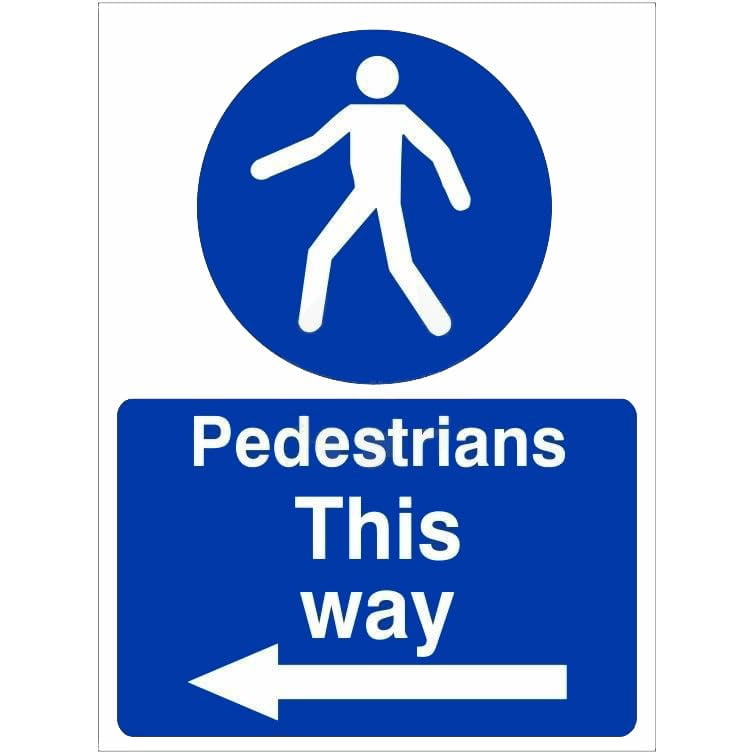 Pedestrians This Way Arrow Left Sign Pedestrian Signs, Traffic Signage ...
