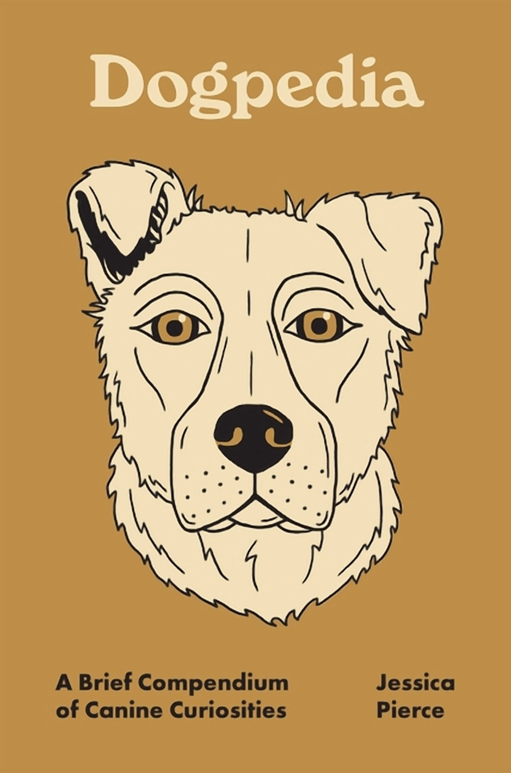 Pedia Books Dogpedia: A Brief Compendium of Canine Curiosities, Book 9 ...