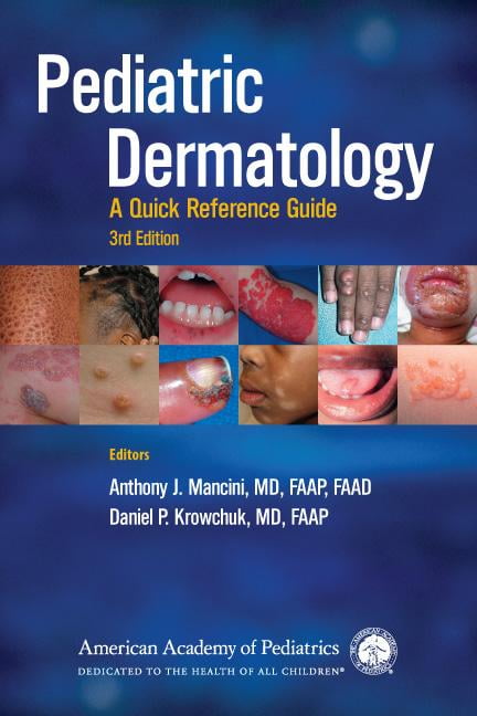 Pediatric Dermatology: A Quick Reference Guide (Paperback) - Walmart.com