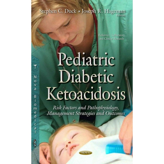 Pre-Owned Pediatric Diabetic Ketoacidosis : Risk Factors and ...