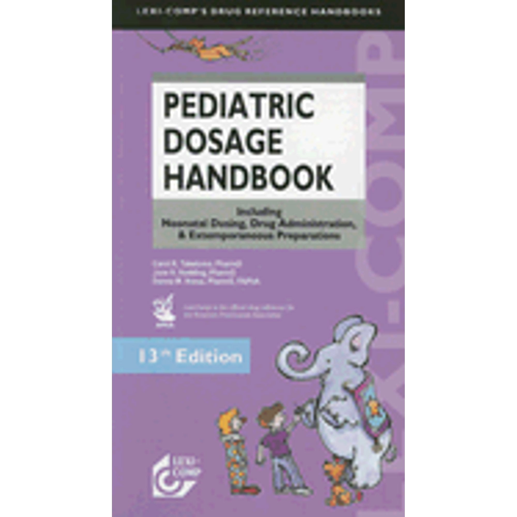 Pre-Owned Pediatric Dosage Handbook (Paperback) 1591951666 ...