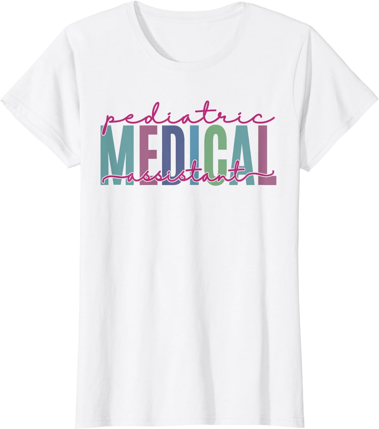 Pediatric Medical Assistant Funny Oncology Cardiology T-Shirt - Walmart.com