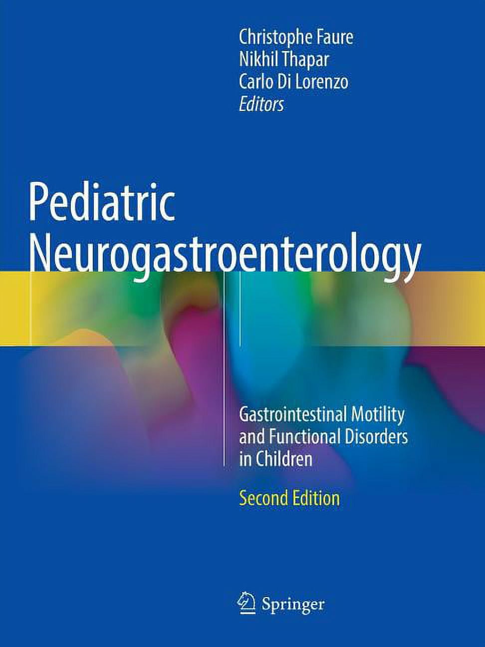 Pediatric Neurogastroenterology: Gastrointestinal Motility and ...