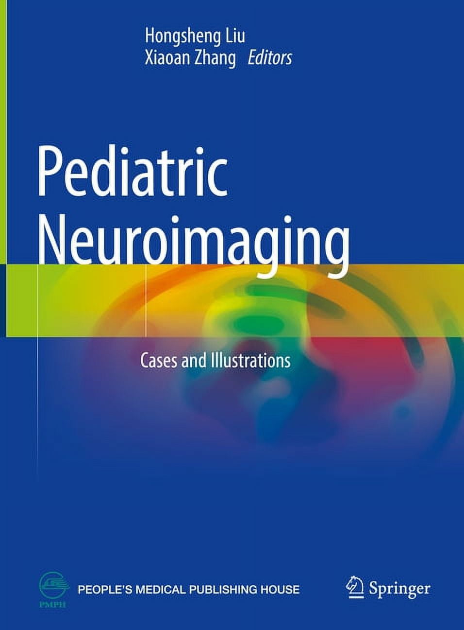 Pediatric Neuroimaging: Cases and Illustrations, (Hardcover) - Walmart.com