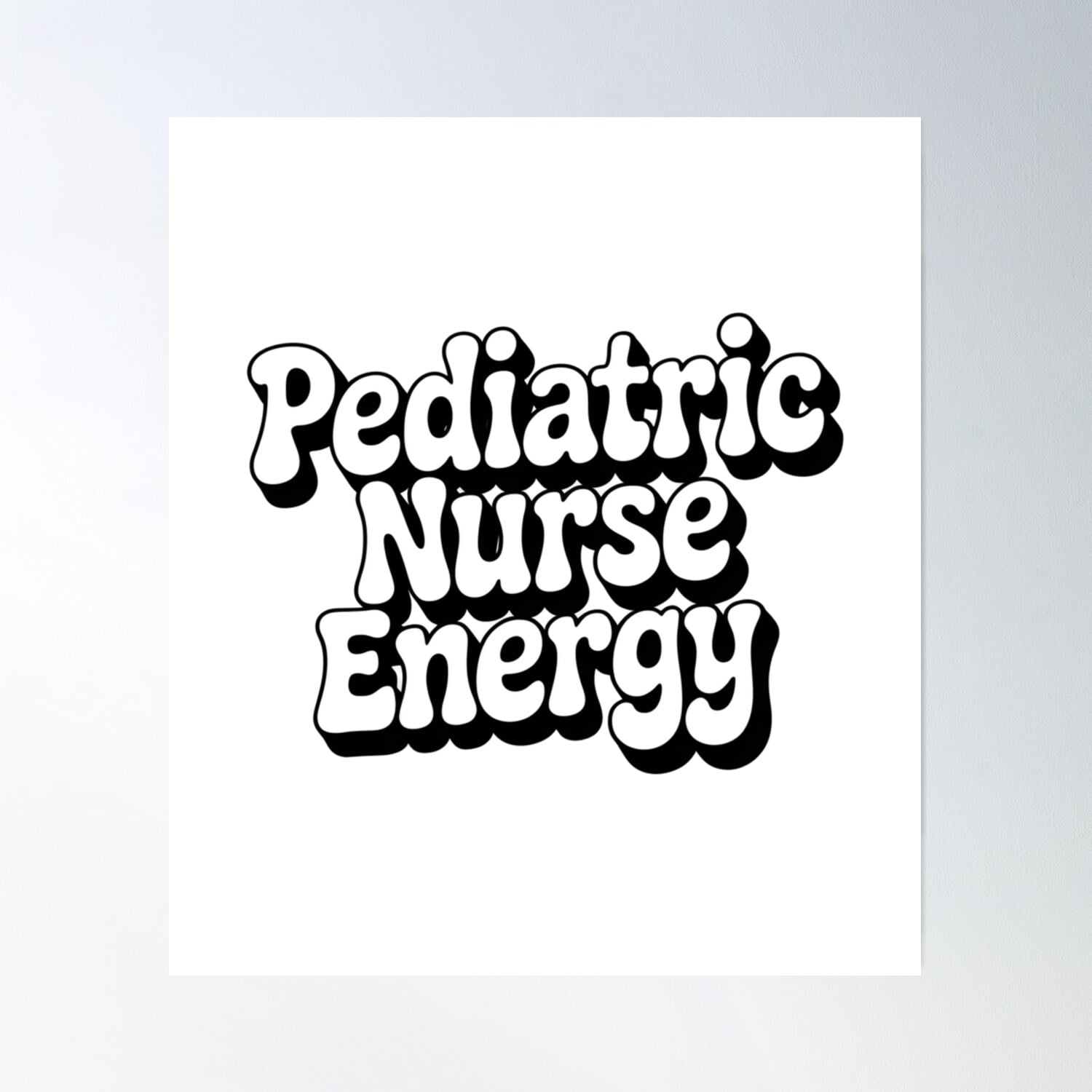 Pediatric Nurse Energy Retro Groovy Text Poster Wall Art, Modern Wall ...