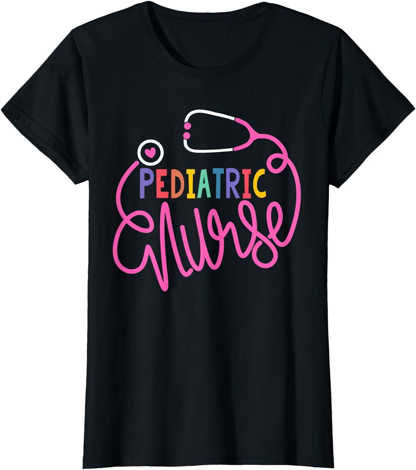 Pediatric Nurse Stethoscope Peds Nursing Life Nurse School T-Shirt ...