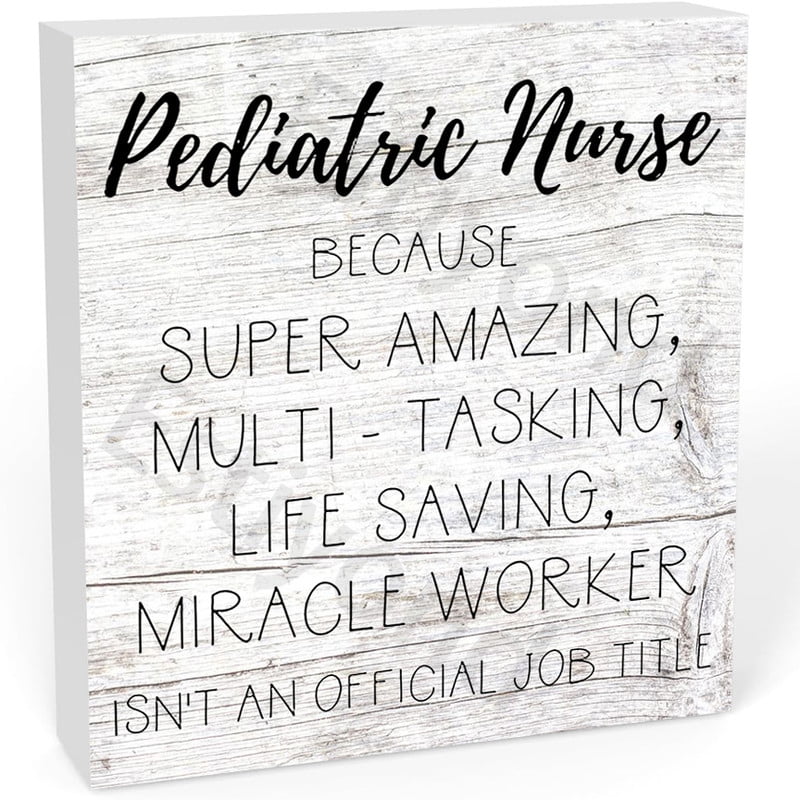 Pediatric Nurse Wooden Box Sign Decorative Motivational Gifts Wooden ...