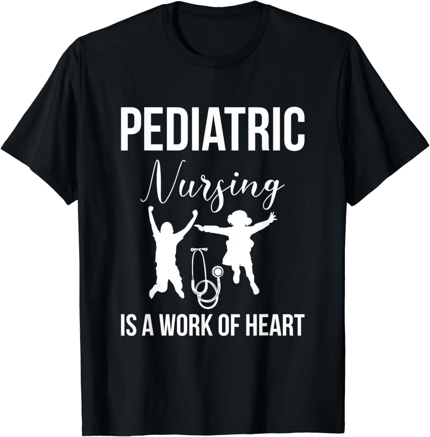 Pediatric Nursing Is A Work Of Heart Pediatric Nurse T-Shirt - Walmart.com