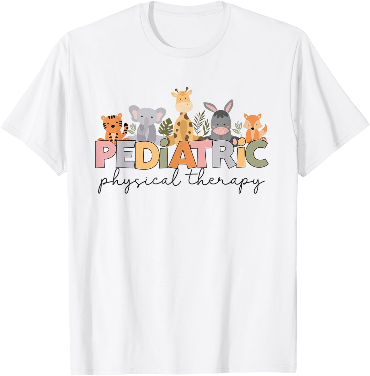 Pediatric Physical Therapy Therapist PT Crew Safari Animals T-Shirt ...