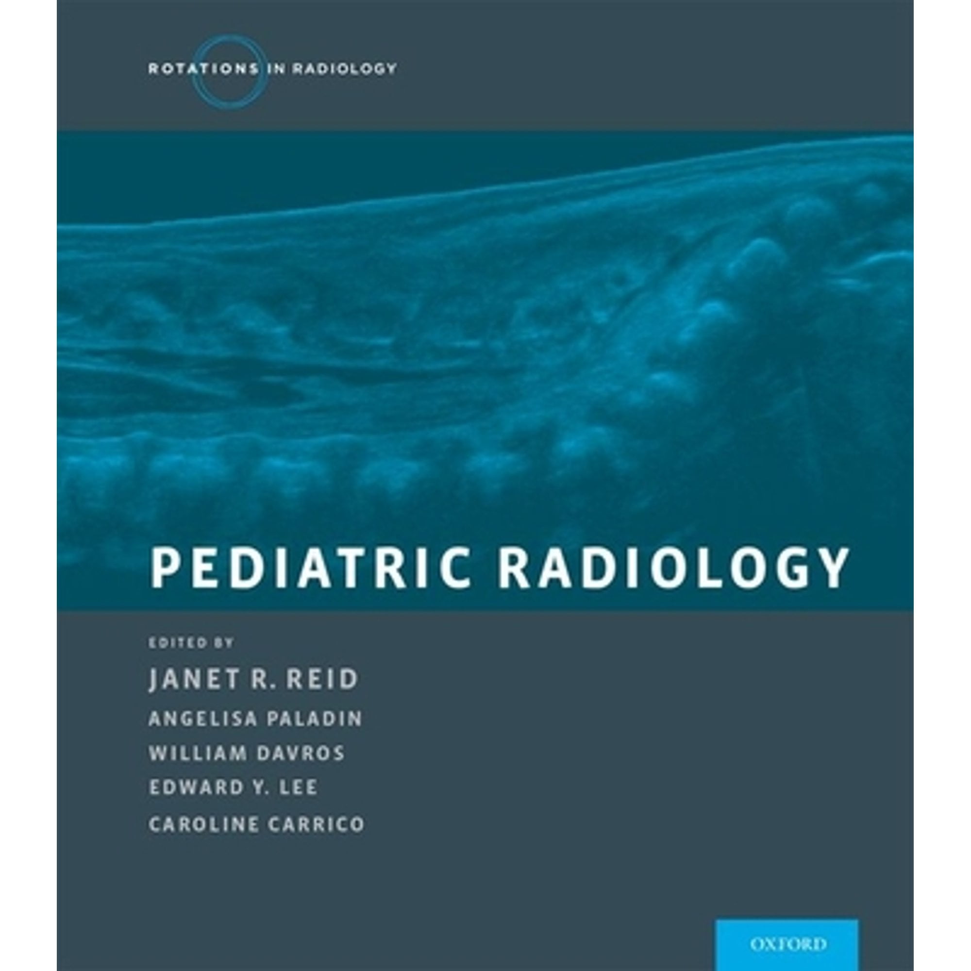 Pre-Owned Pediatric Radiology (Hardcover 9780199755325) by Janet Reid ...