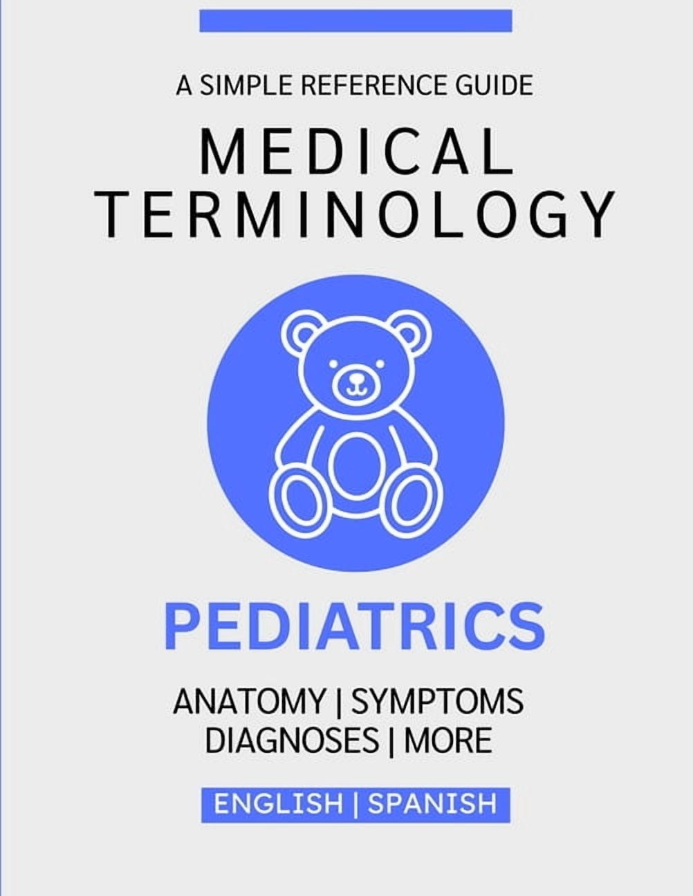 Medical Terminology Guides (English & Sp Pediatrics Medical Terminology ...