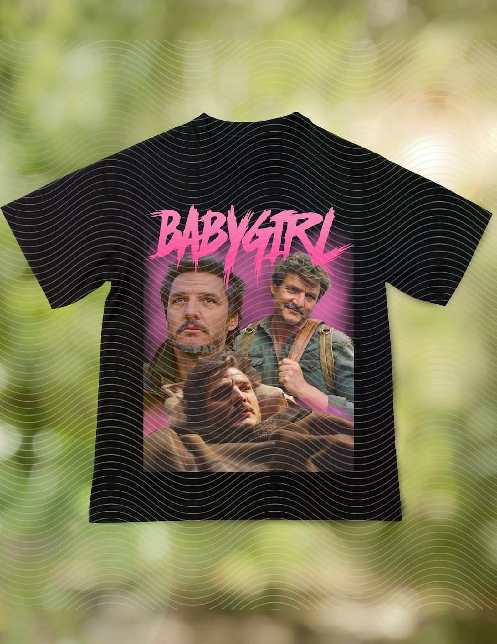 Pedro Pascal Shirt - Babygirl 90s Inspired Vintage Retro Style Graphic ... Pedro Pascal Shirt - Babygirl 90s Inspired Vintage Retro Style Graphic ...