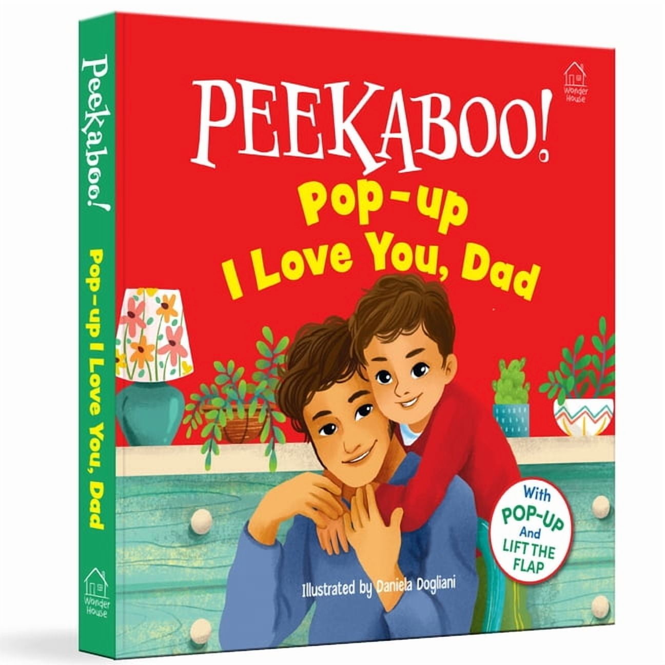 Pee-Ka-Boo! Pop-Up: I Love You Daddy: Pop-Up and Lift the Flap, (Board ...