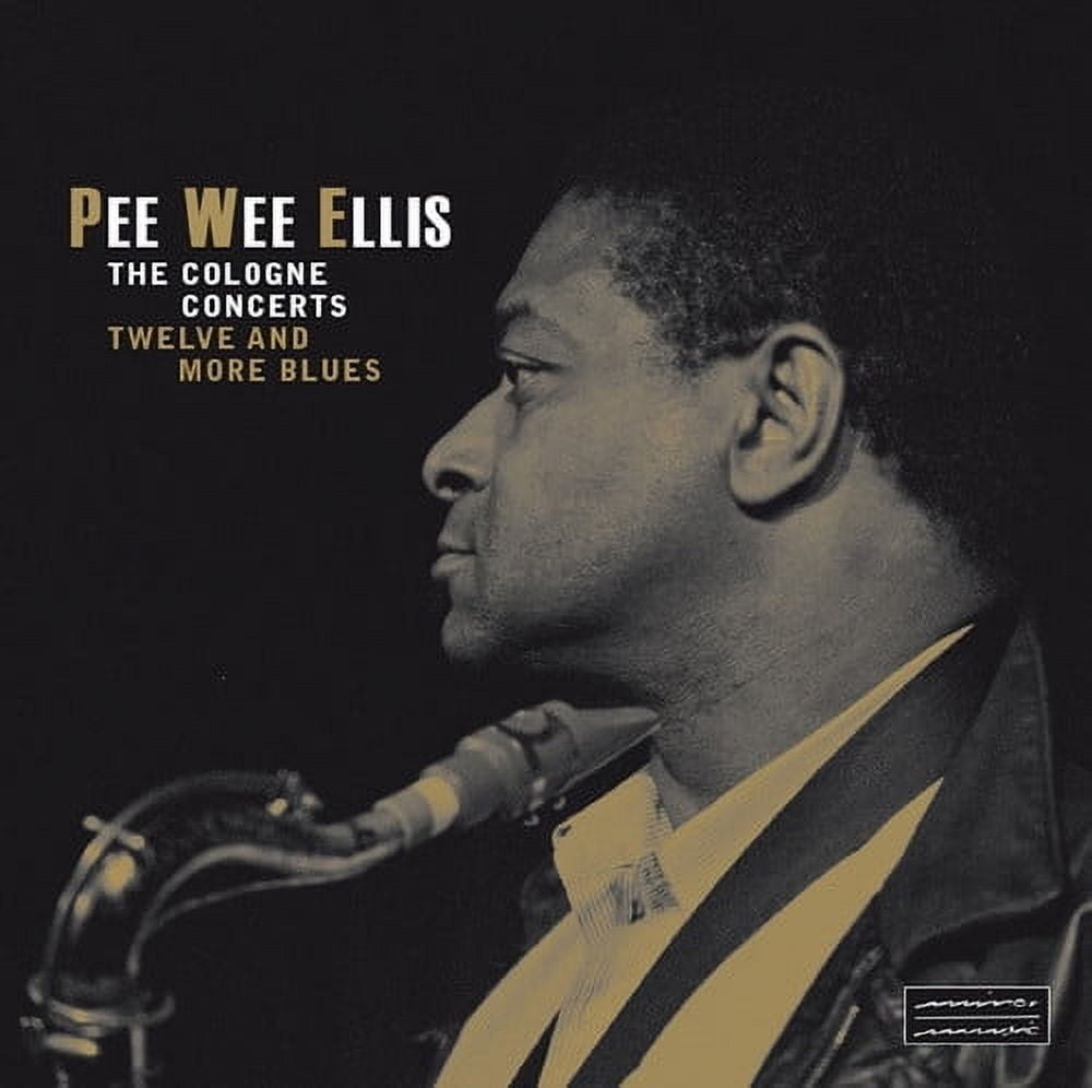 Pee Wee Ellis - Cologne Concerts - Music & Performance - Vinyl ...