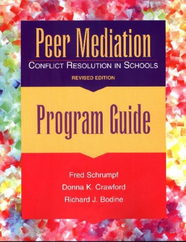 Pre-Owned Peer Mediation: Conflict Resolution in Schools: Program Guide ...