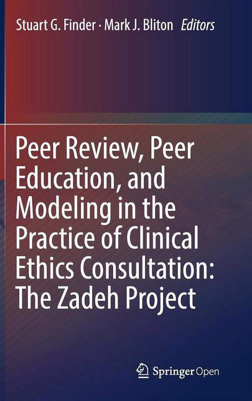 Peer Review, Peer Education, and Modeling in the Practice of Clinical ...