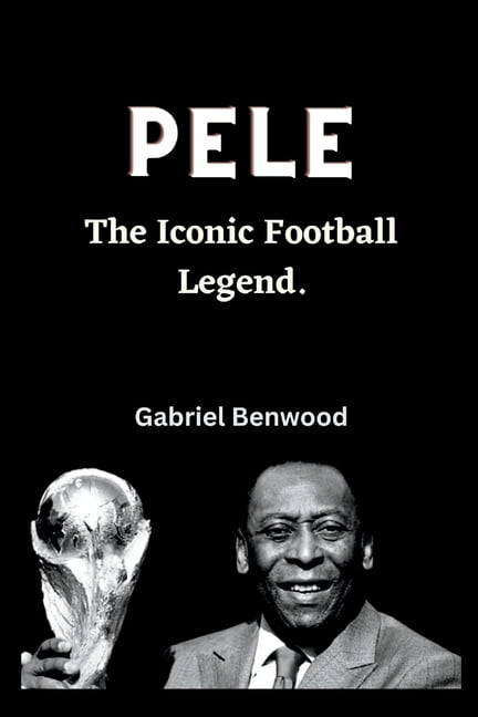 Pele: The Iconic Football Legend - Walmart.com
