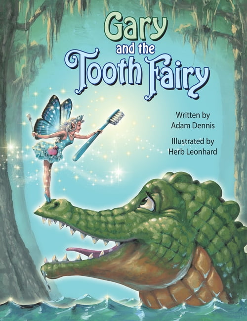 Pelican: Gary and the Tooth Fairy (Hardcover) - Walmart.com