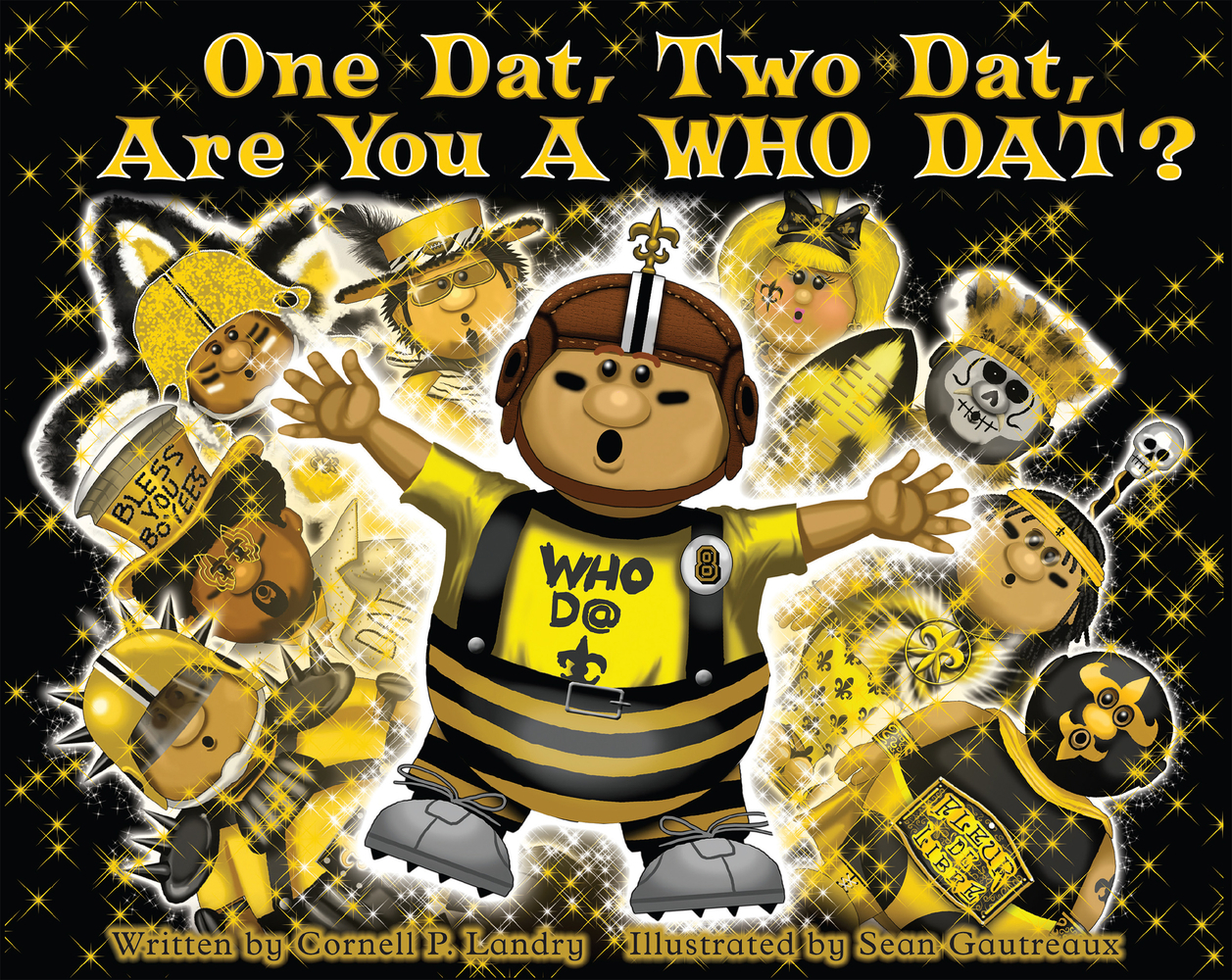 Pre-Owned One Dat, Two Dat, Are You a Who Dat? (Hardcover) 1455627194 ...