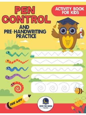 Pen Control and Pre-Handwriting Practice Activity Book for Kids ...