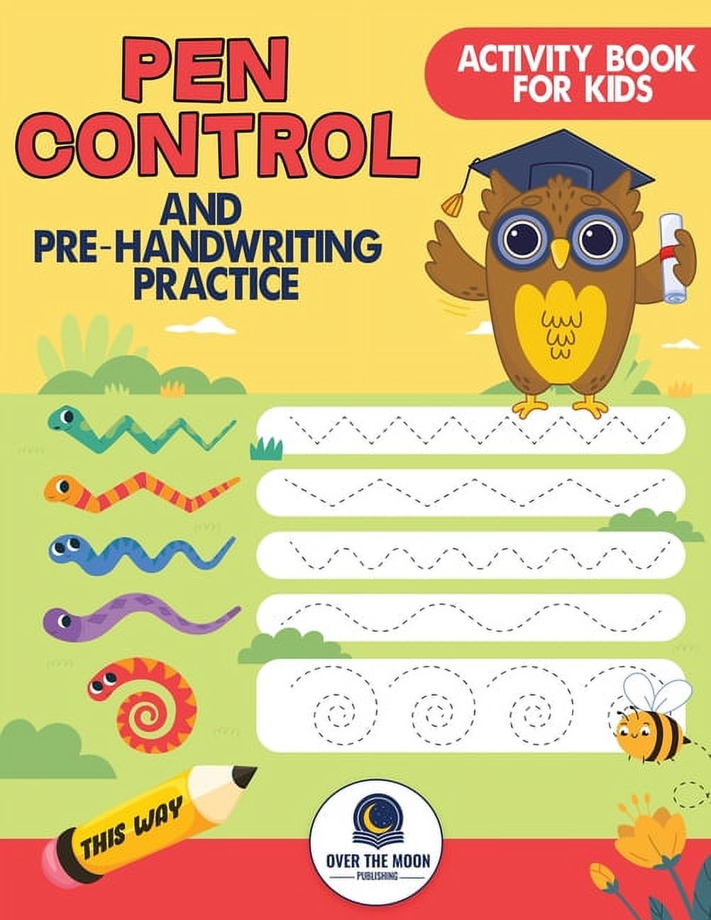 Pen Control and Pre-Handwriting Practice Activity Book for Kids ...