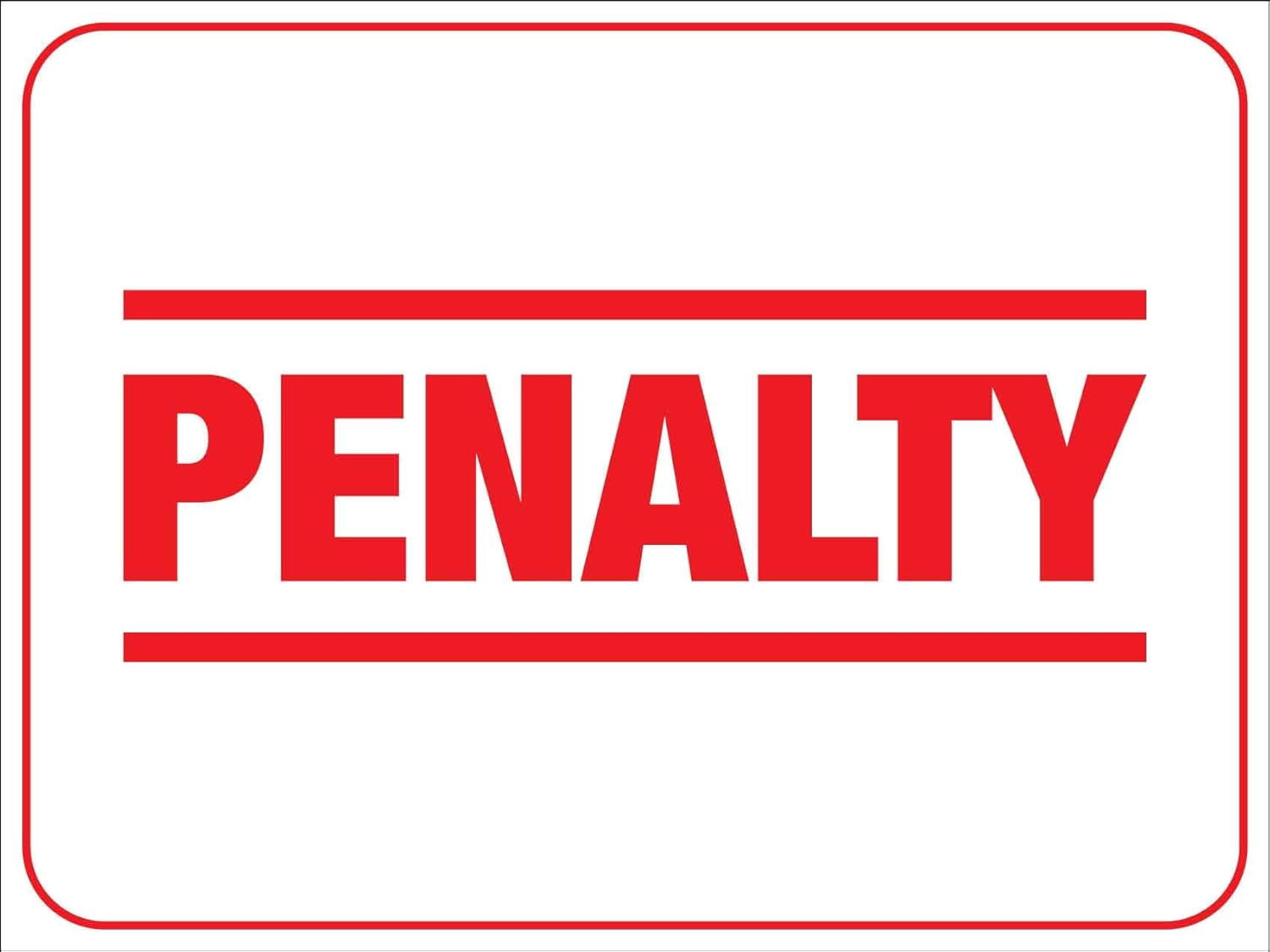 Penalty Sign Warning Signage 12 X 16 Inch Metal Tin Sign Warning ...