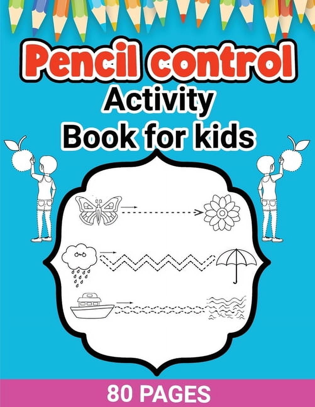 Pencil Control Activity Book for Kids: Activity Pages for Toddlers ...