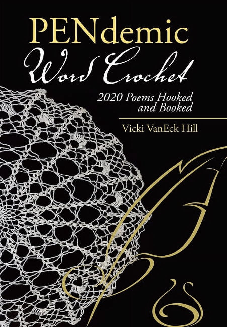 Pendemic Word Crochet : 2020 Poems Hooked and Booked - Walmart.com