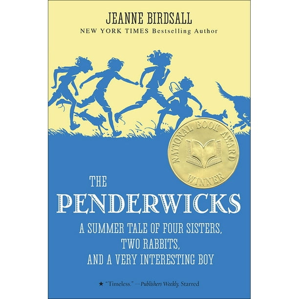 Penderwicks: The Penderwicks : A Summer Tale of Four Sisters, Two ...
