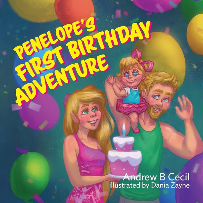 Penelope's First Birthday Adventure, (Paperback) - Walmart.com