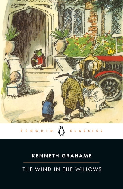 Penguin Classics The Wind in the Willows, (Paperback) - Walmart.com