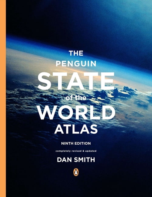 Penguin State of the World Atlas The Penguin State of the World Atlas ...